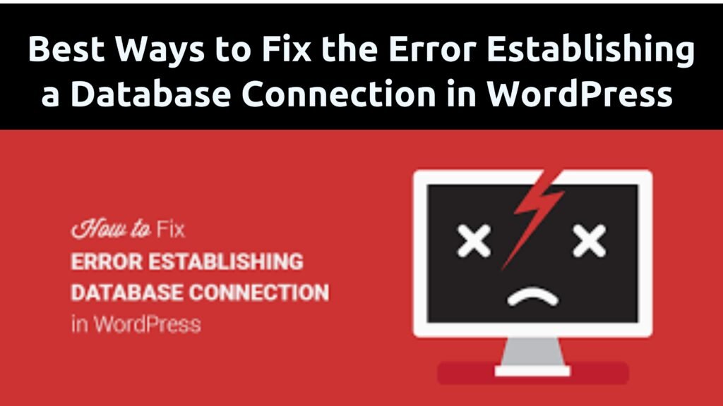 Best Ways to Fix the Error Establishing a Database Connection in WordPress 2024 - Meku Matramey